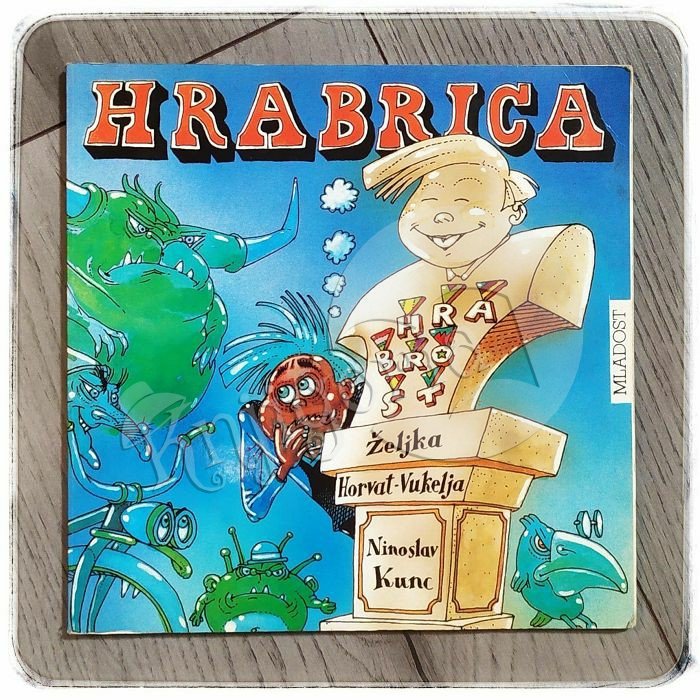 Hrabrica: Kako je Perica postao hrabar Željka Horvat-Vukelja