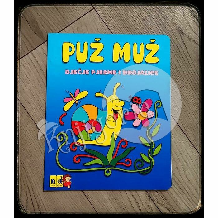 PUŽ MUŽ - dječje pjesmice i brojalice